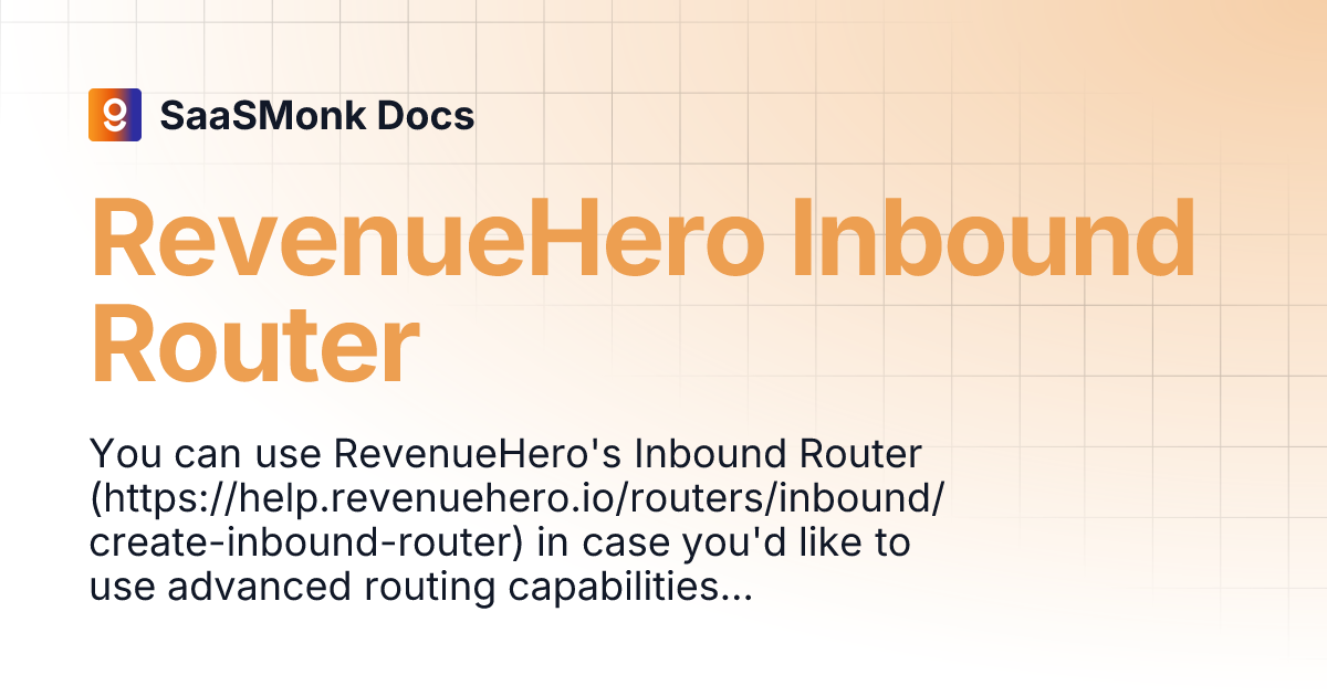 RevenueHero Inbound Router | SaaSMonk Docs